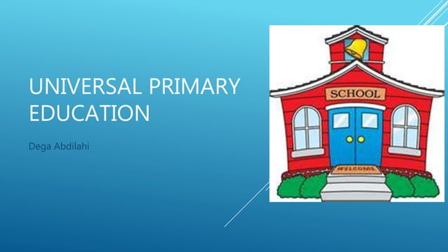 Universal primary education | PPTX