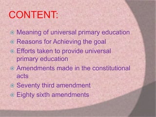 Universal Primary Education & Right to Education | PPTX