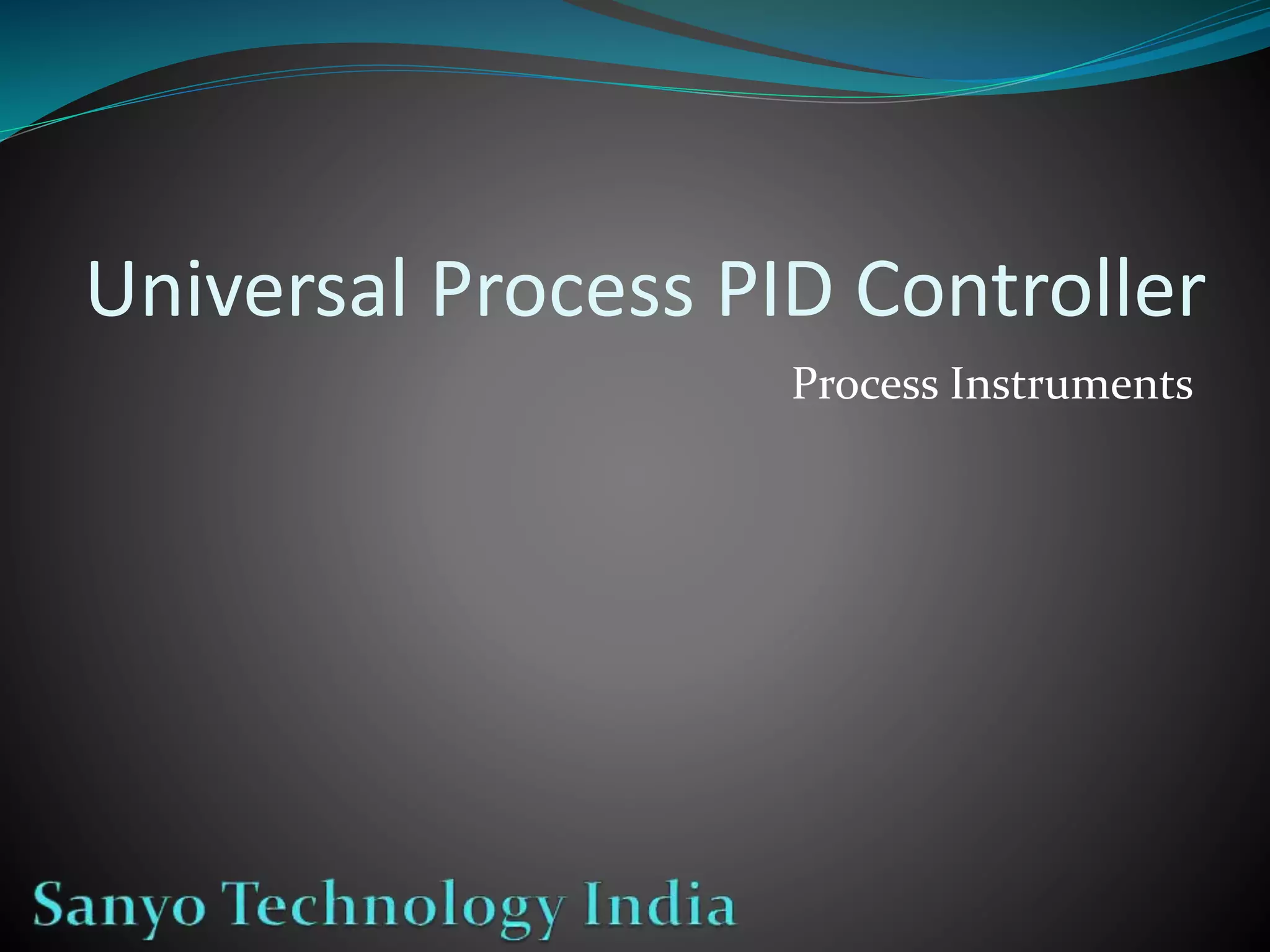 Universal Process PID Controller | PPTX