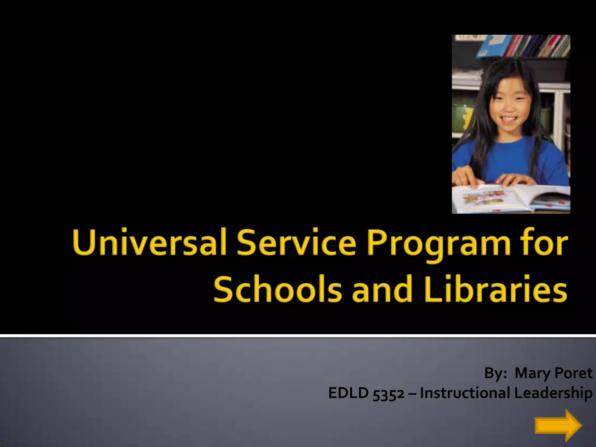 Universal service program for schools and libraries ppt | PPT