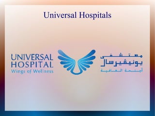 Universal Hospitals | PPT