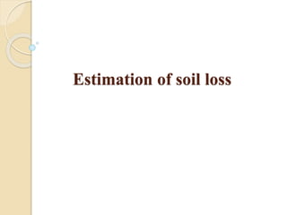 Universal soil loss equation | PPTX