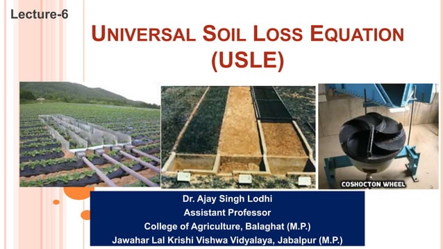 Universal Soil Loss Equation.pptx | Agriculture | Industries