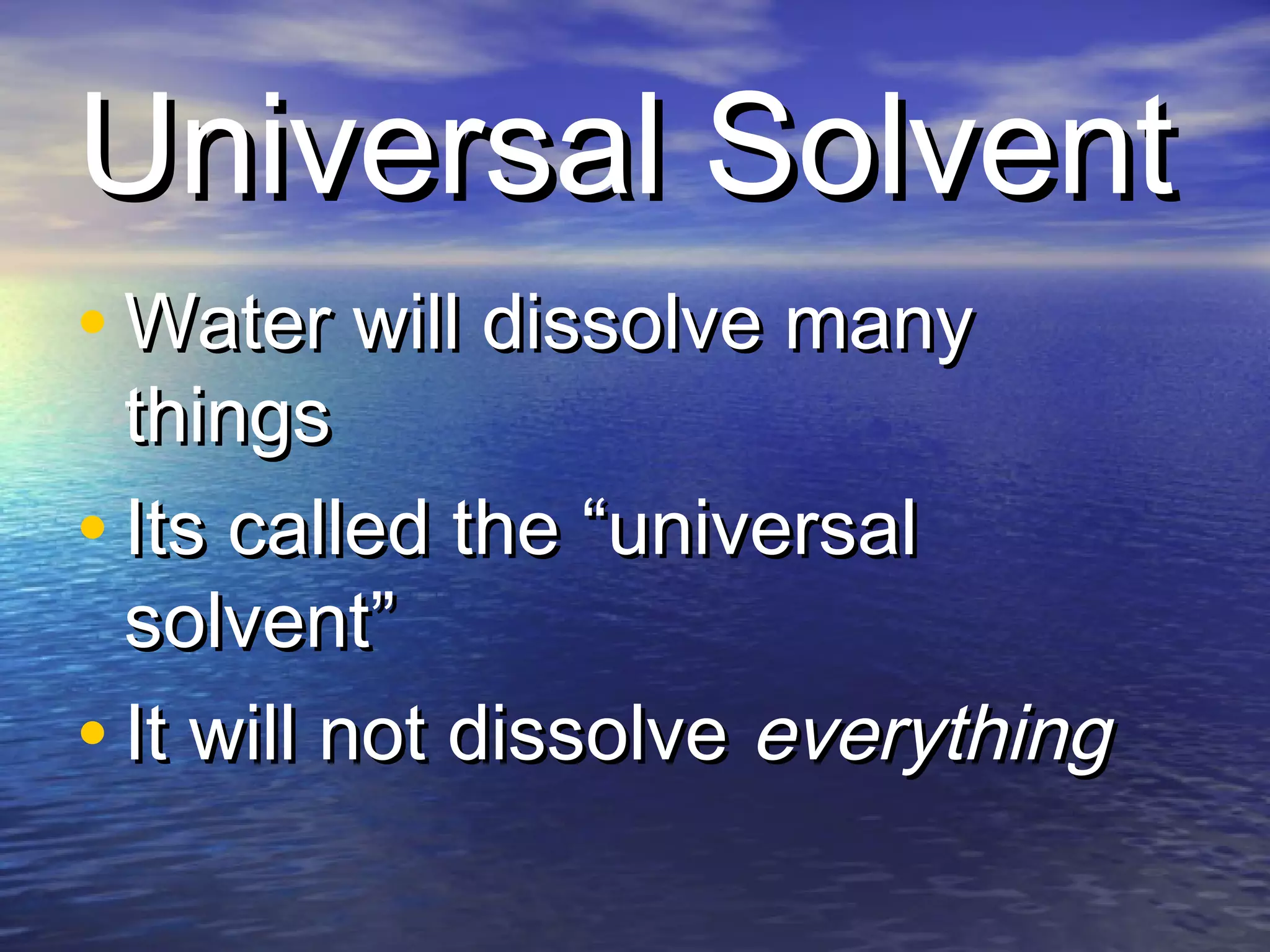 Universal solvent | PPT