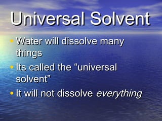 Universal solvent | PPT | Chemistry | Science