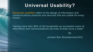 Universal usability | PPT