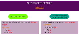 La sílaba y el acento ortográfico (reglas) | PPTX