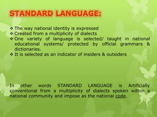 UNIT # 6 LANGUAGE AND CULTURAL IDENTITY __STANDARD LANGUAGE / TOTEM ...