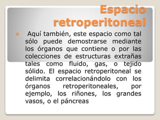 PERITONEO Y DISTRIBUCION TOPOGRAFICA DEL ABDOMEN | PPTX