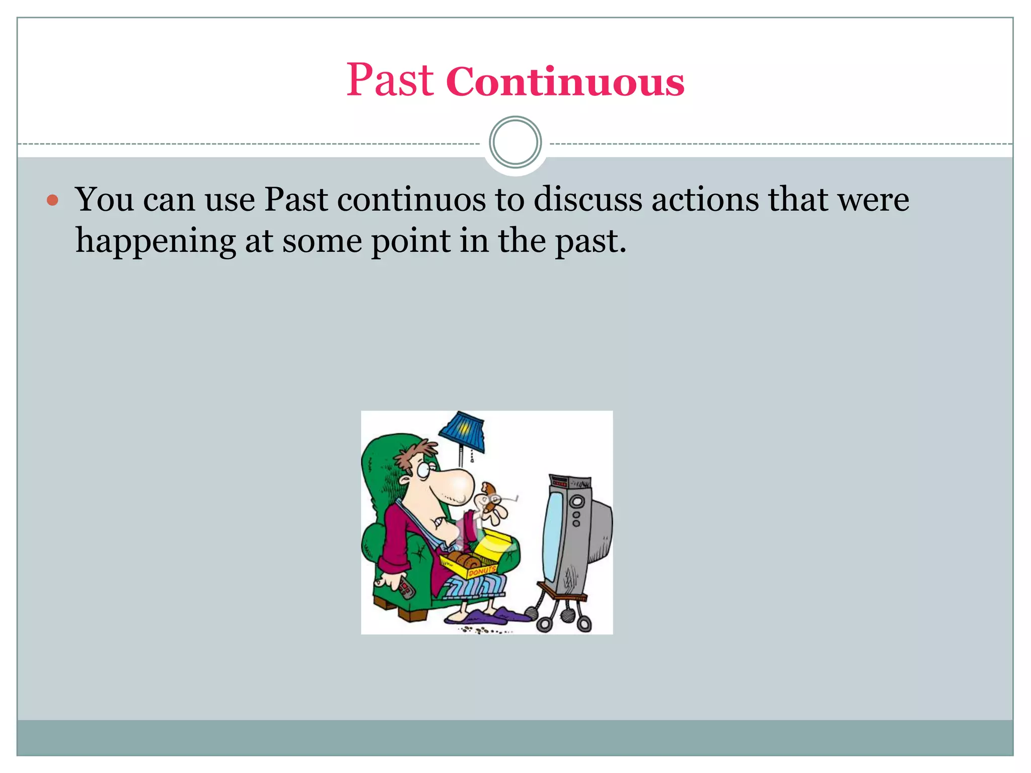 simple past past continous | PPTX