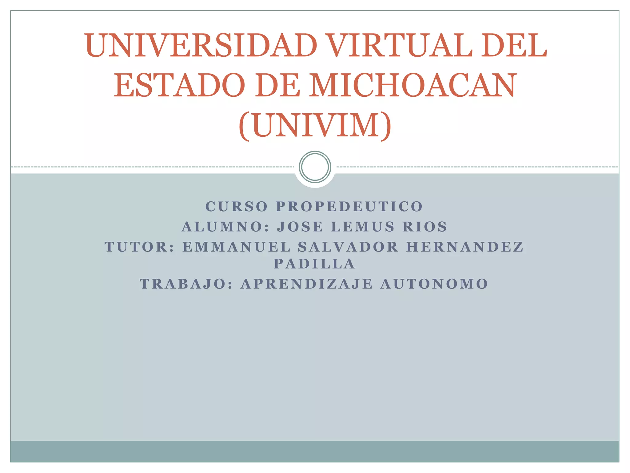 Universidad virtual del estado de michoacan (univim | PPT
