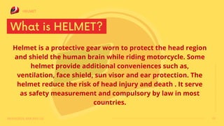 DETAIL OF HELMET | PPT