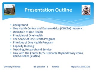 University Network Initiatives on One Health (Ecosystems, People and ...