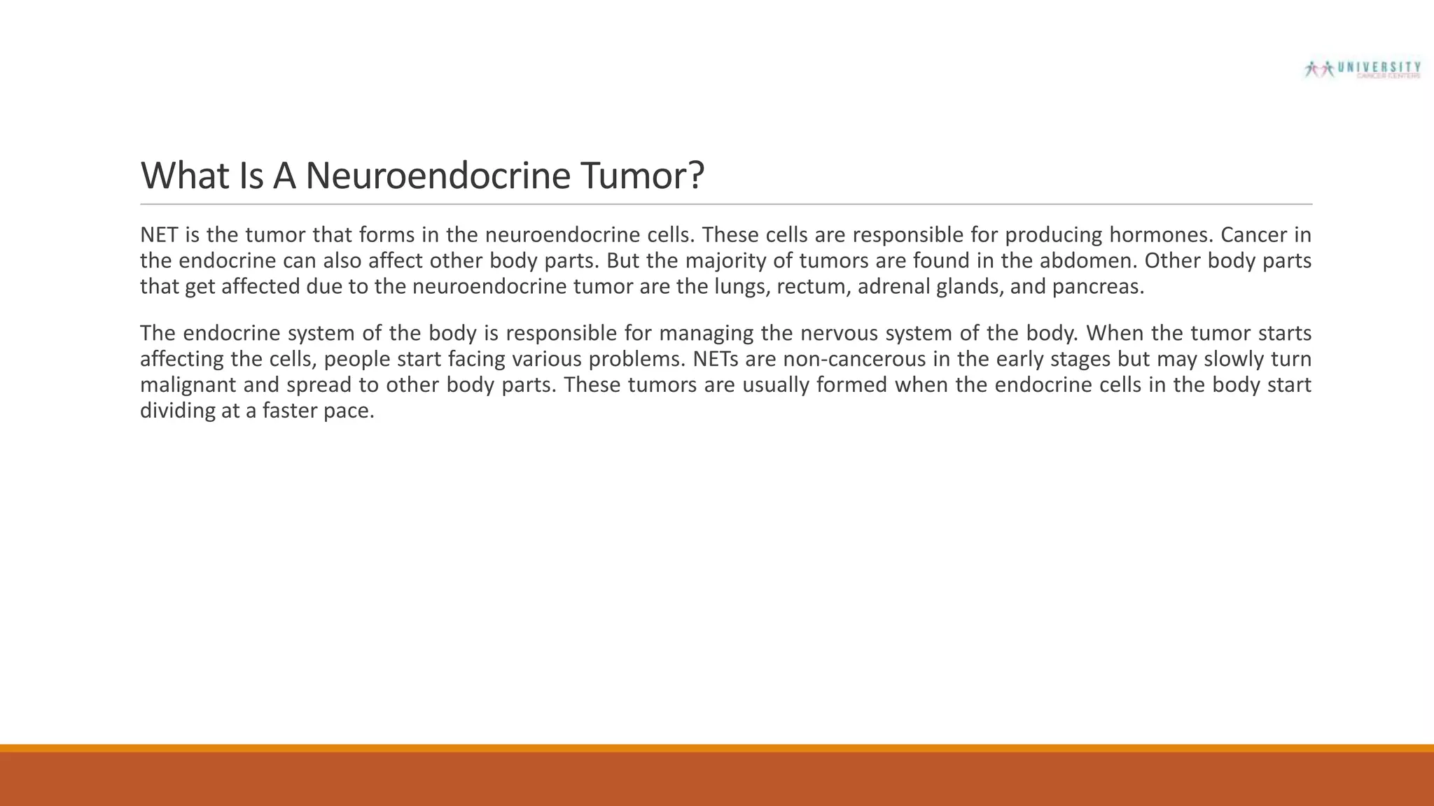 WHAT ARE NEUROENDOCRINE TUMORS (TYPES, SYMPTOMS, AND TREATMENT)? | PPTX