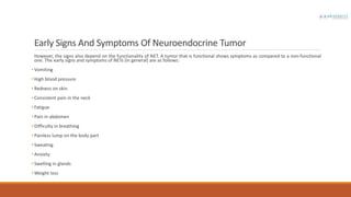 WHAT ARE NEUROENDOCRINE TUMORS (TYPES, SYMPTOMS, AND TREATMENT)? | PPTX