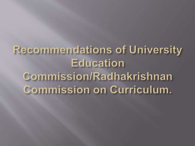 University education commission(1948-49) | PPTX