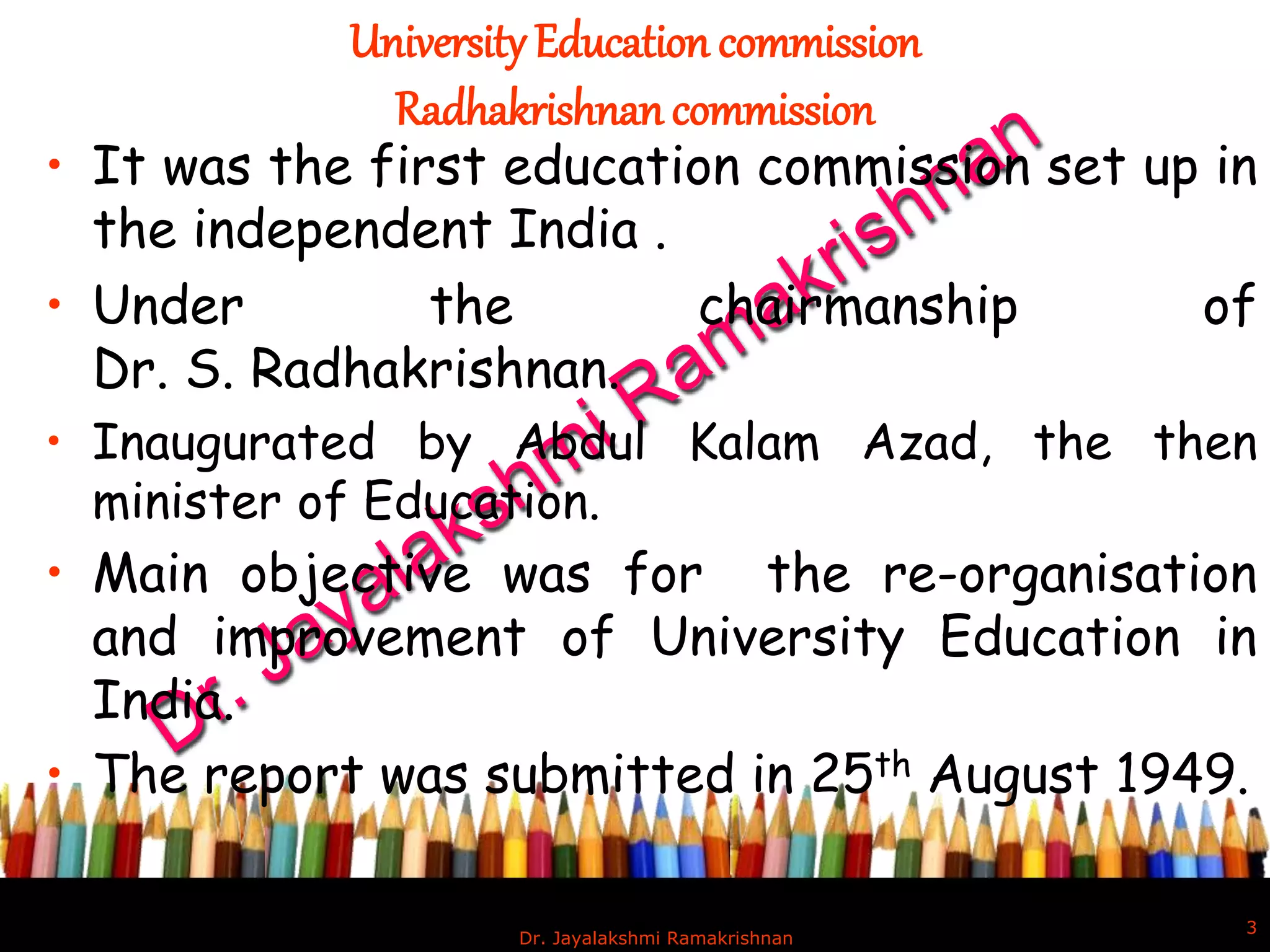 University Education Commission (Radhakrishnan Commission)-1948 1949 | PPT