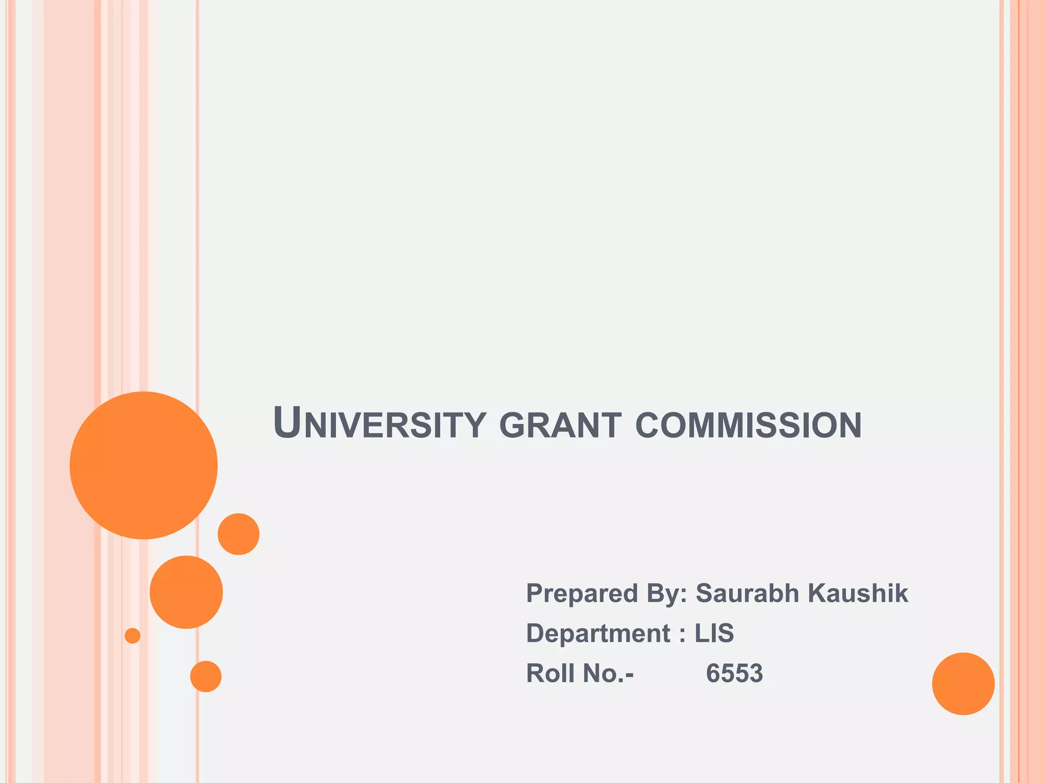 University grant commission (2) | PPTX