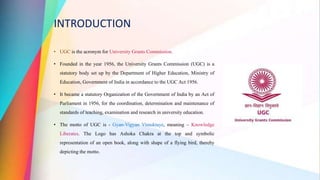 University Grants Commission(UGC) - PPT | PPTX
