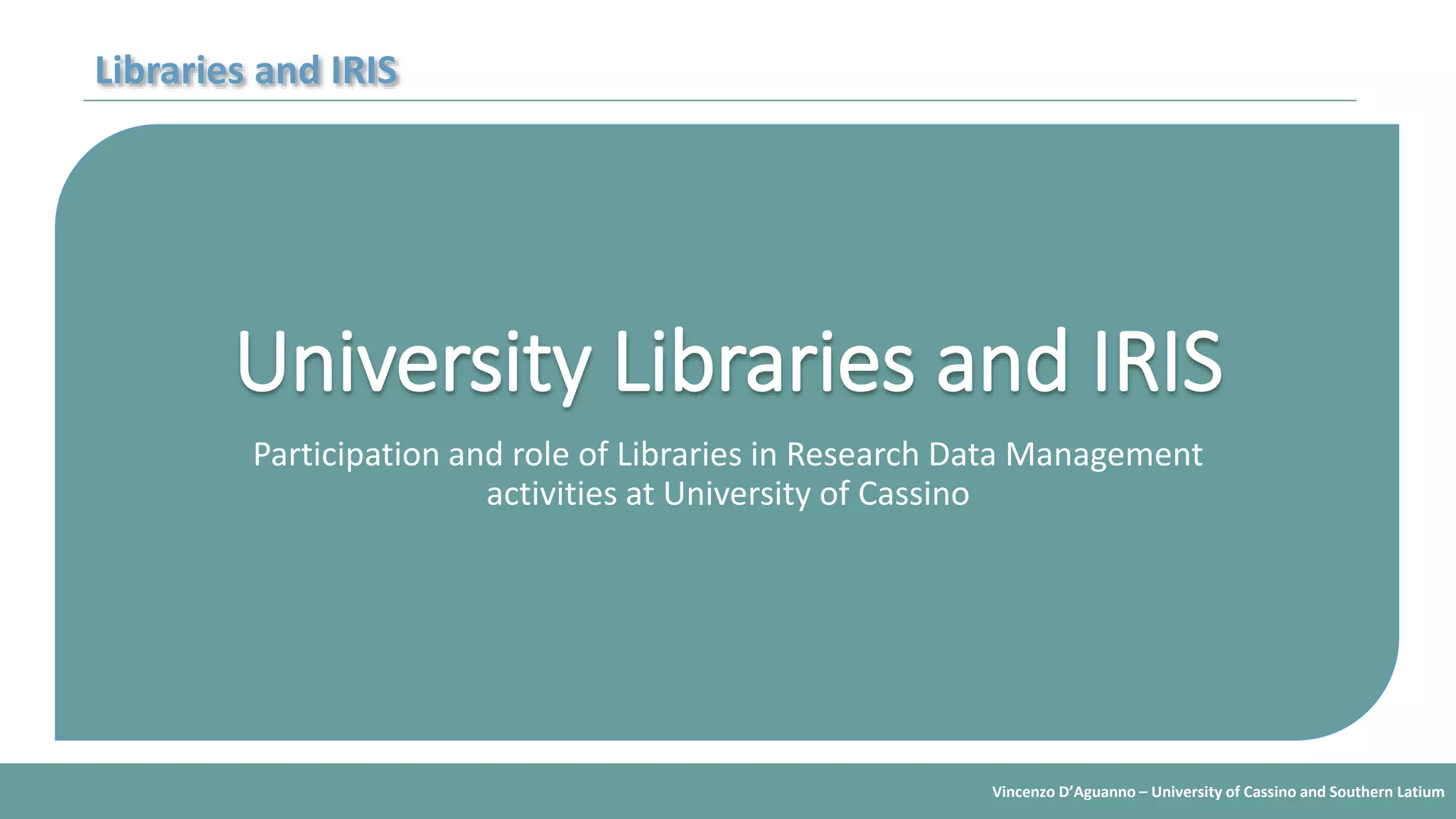 University Libraries and Iris | PPT