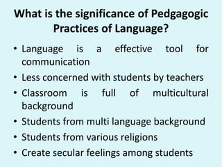 Pedagogic Practices of Language with reference to Inclusive Classrooms ...