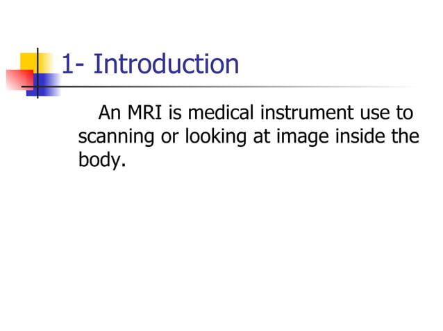 Brief Introduction to MRI | PPT
