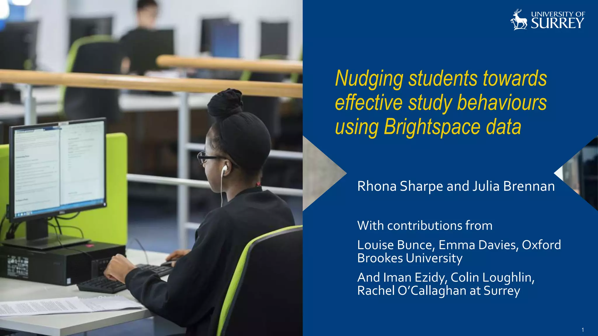 Nudging students towards effective study behaviours using Brightspace data | PPTX