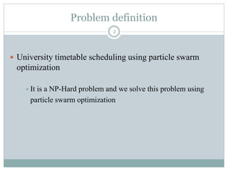 University timetable scheduling | PPT