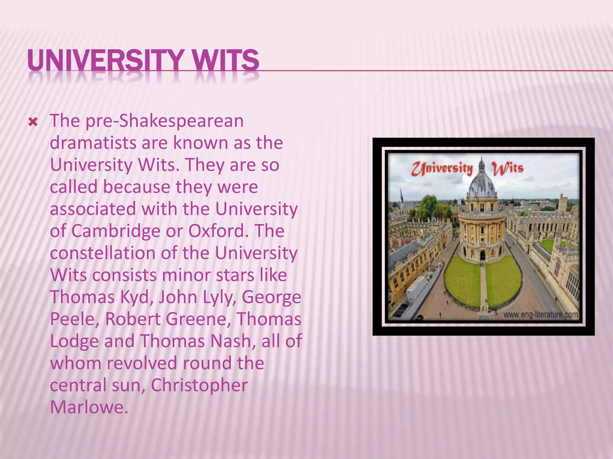 University Wits (Elizabethan age) | PPTX