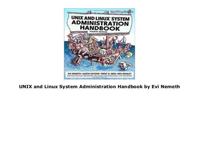 UNIX and Linux System Administration Handbook by Evi Nemeth