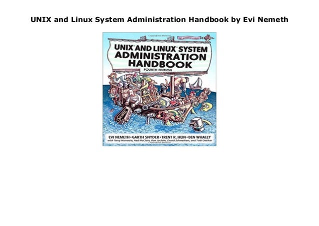 Unix And Linux System Administration Handbook By Evi Nemeth