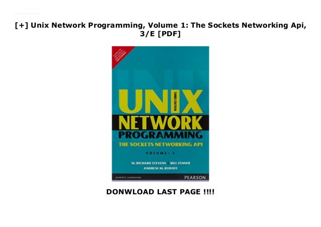 Unix Network Programming Volume 1 The Sockets Networking Api 3e Pdf