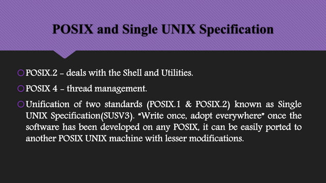 Unix features, posix and single unix specification | PPT