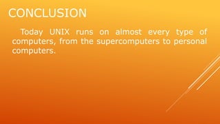 UNIX Operating System | PPTX