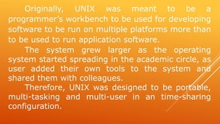 UNIX Operating System | PPTX