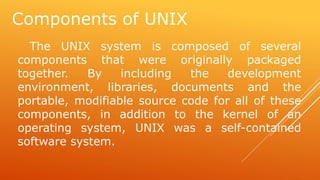 UNIX Operating System | PPTX | Operating Systems | Computer Software and Applications