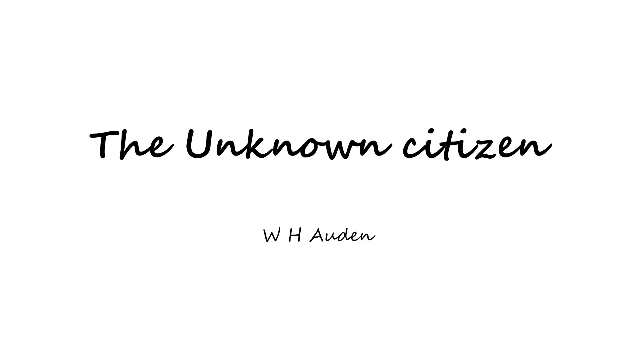 unknown citizen.pptx
