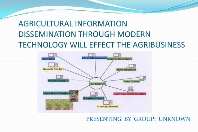 Agricultural information dissemination through modern technology will ...