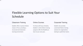 Unleashing Potential with Kodyfier: Top-Notch Python Training in Pune | PPT
