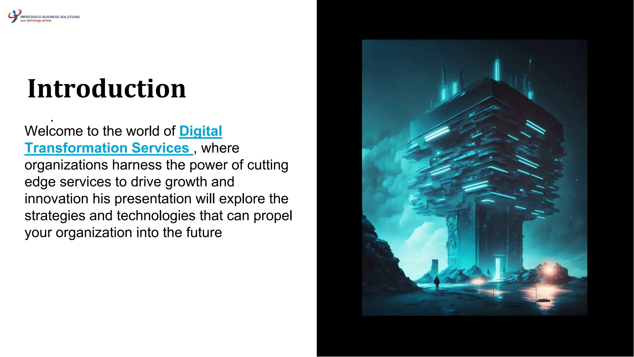 Unleashing the Power of Digital Transformation Services: Leveraging ... Unleashing the Power of Digital Transformation Services: Leveraging ...