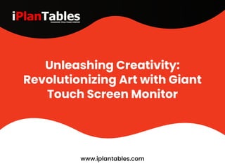 Unleashing Creativity Revolutionizing Art with Giant Touch Screen ...