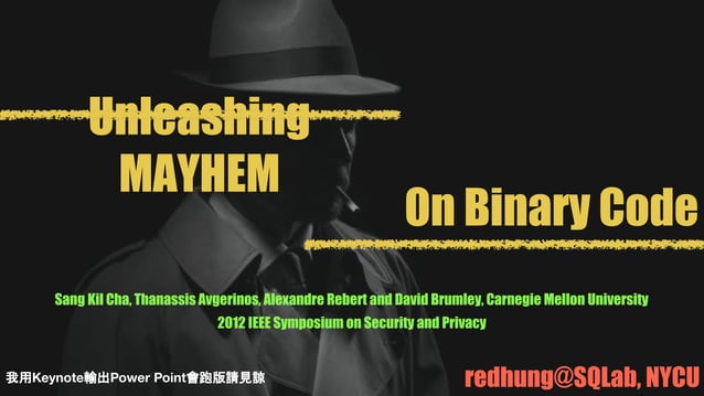 Unleashing MAYHEM On Binary Code | PPT