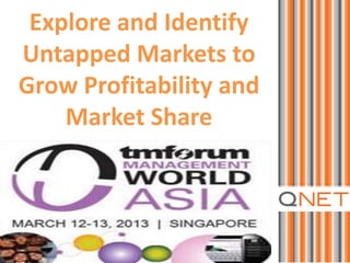 Unleashing the potential of untapped markets | PPT