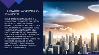 Unleashing the Power of Cloud-Based Big Data Analytics.pptx