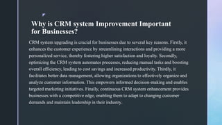 Unleashing the Power of CRM System Improvement: Enhancing Customer Engagement like Never | PPTX