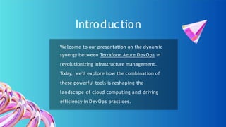 Unleashing the Power of Terraform and Azure DevOps | PPT