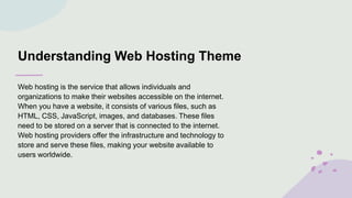 Unleashing the Power of Web Hosting Theme | PPTX