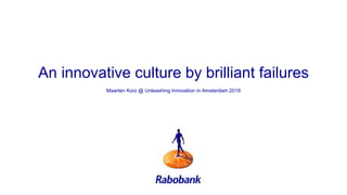 An innovative culture by brilliant failures | PPTX