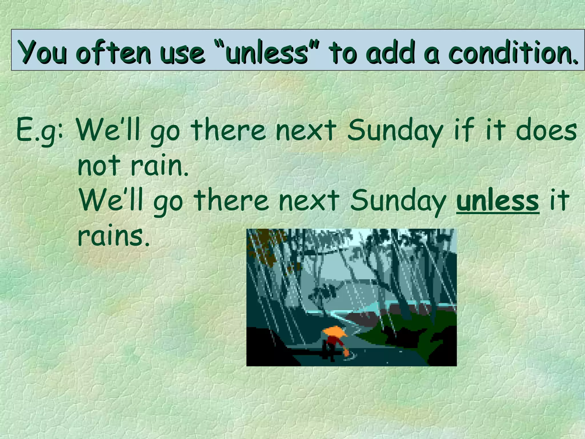 Unless | PPT
