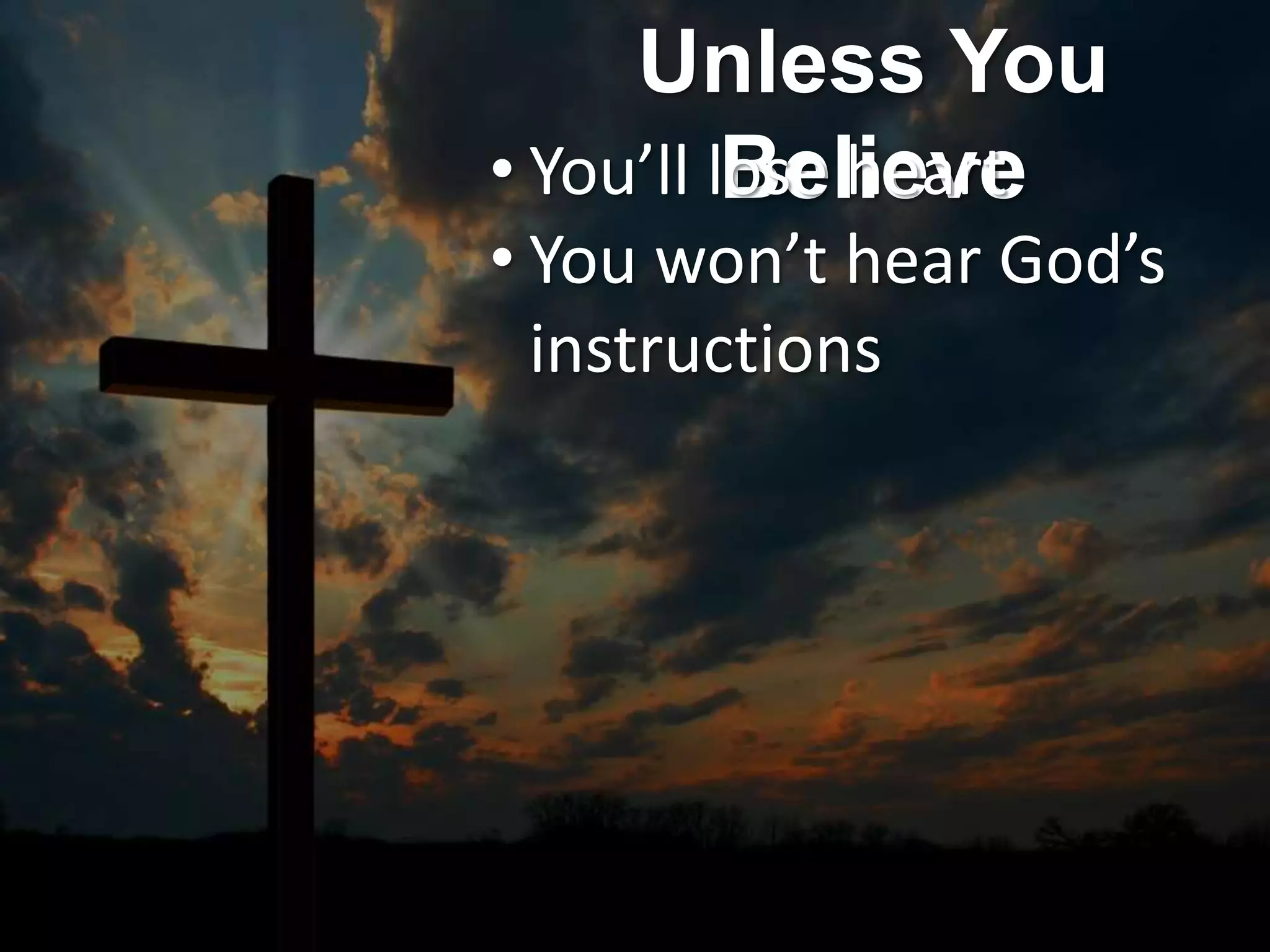 Unless you believe | PPTX